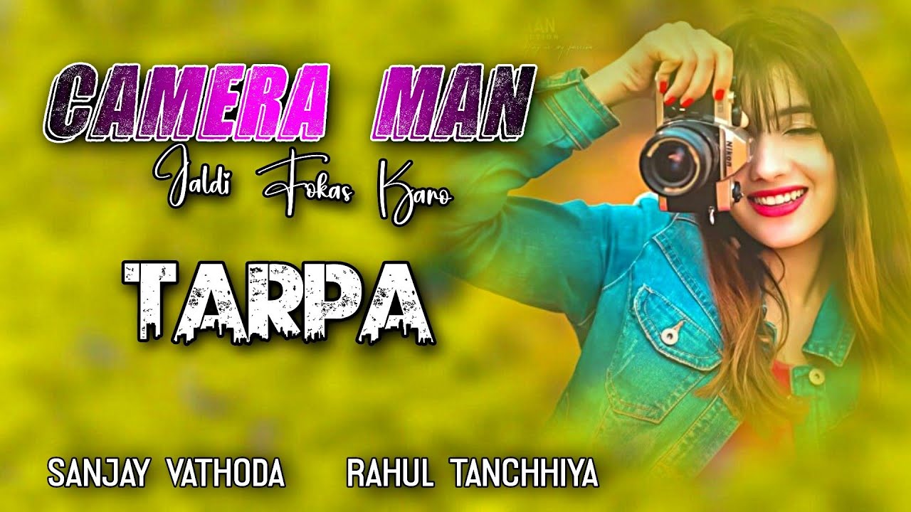 tarpa । camera man jaldi fokas karo । Dj Sanjay Vathoda । Dj Rahul ...