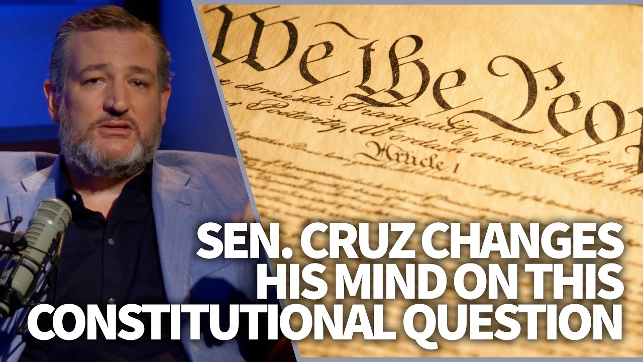 Sen. Cruz changes his mind on this constitutional question - YouTube