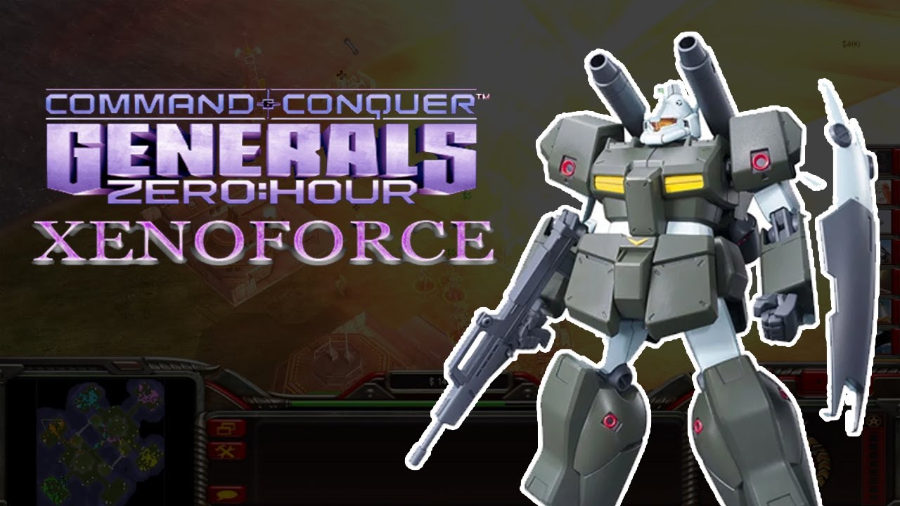 Command & Conquer Generals Zero Hour - Xenoforce Mod | Gundam General ...