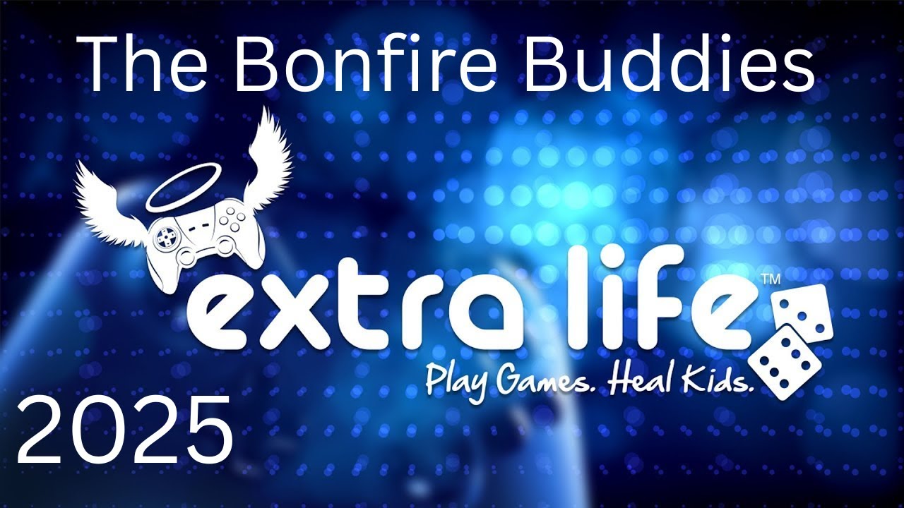 The Bonfire Buddies Extra Life 2025 - YouTube