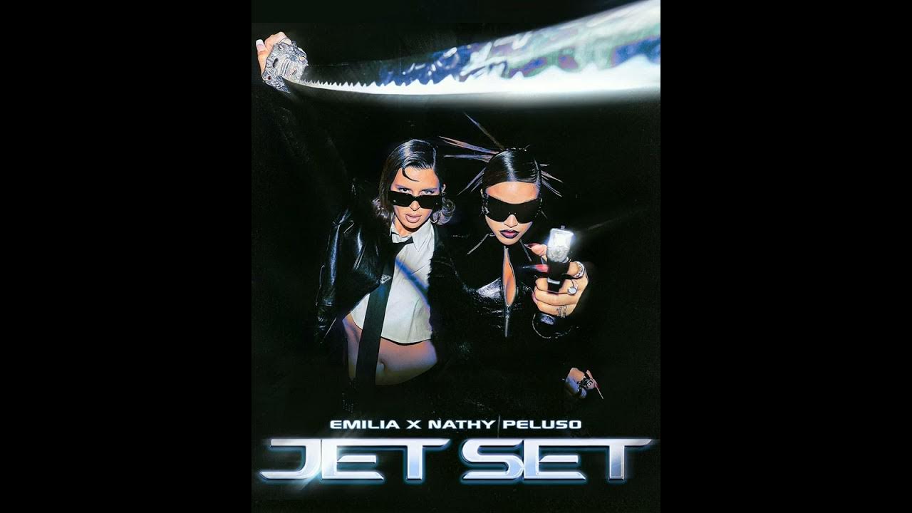 Emilia, NATHY PELUSO-JET_Set.mp3 (Speed Up!) - YouTube