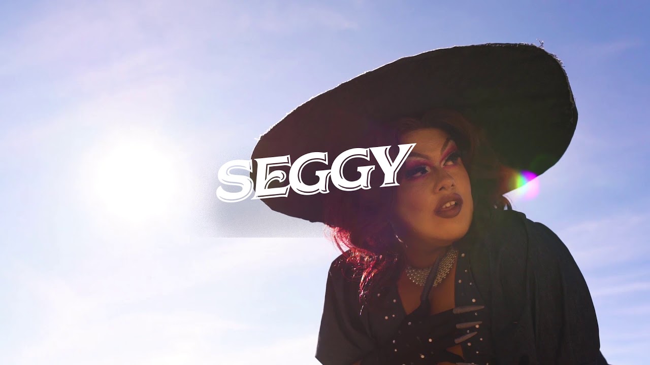 SEGGY - DRAG QUEEN - YouTube