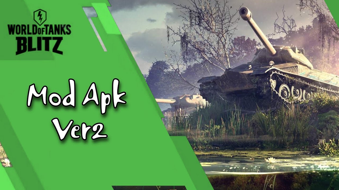 [World Of Tanks Blitz] Mod Apk 7.9 Ver 2 ( Android ) - YouTube