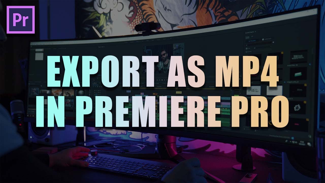 How to Export as MP4 in Premiere Pro CC - YouTube