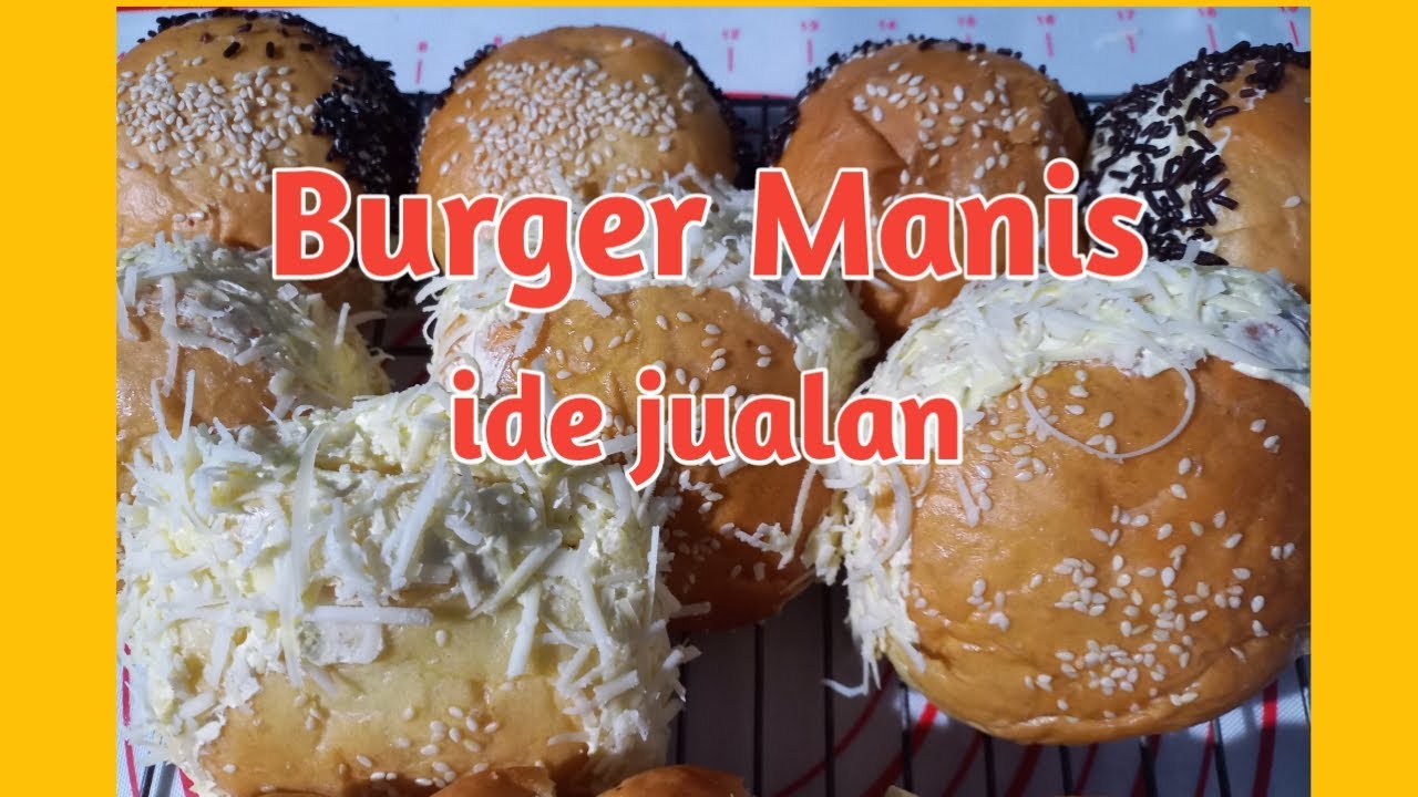 ROTI BURGER MANIS | Burger kok isinya beda? Cobain dulu... - YouTube