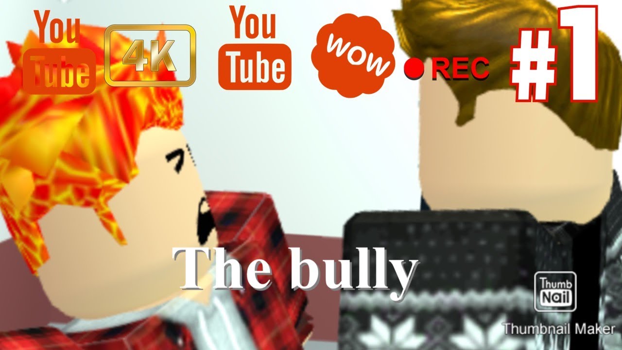 The Bully (Roblox animation) - YouTube
