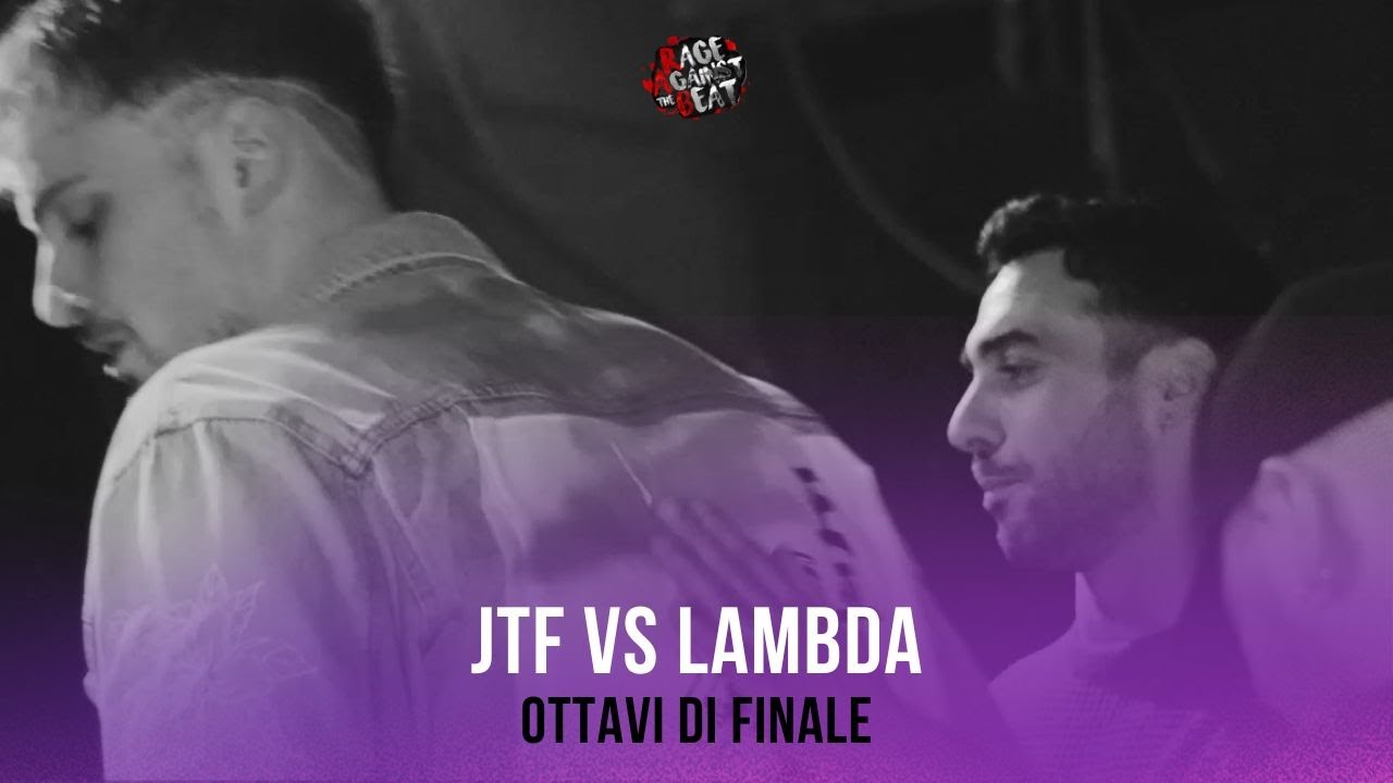JTF vs LAMBDA - R.A.B. TAPPA 1 (OTTAVI DI FINALE) - YouTube