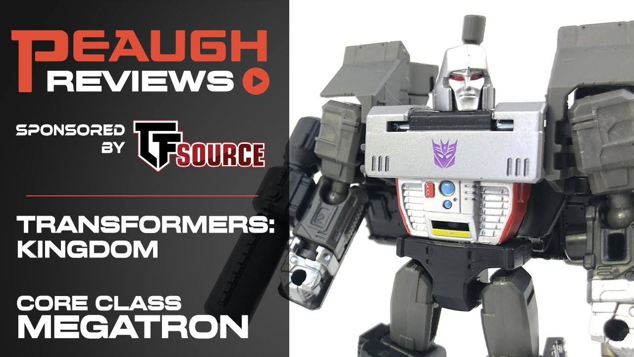 Video Review: Transformers Kingdom - Core Class MEGATRON - YouTube