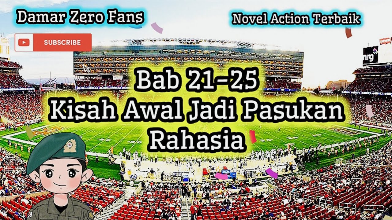 Bab 21-25 Kisah Awal Jadi Pasukan Rahasia #novelaction #novelterbaik ...
