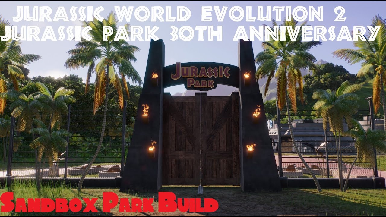 Jurassic Park 30th Anniversary Sandbox Park Build (Jurassic World ...