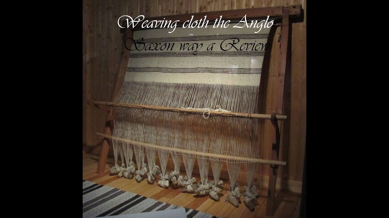 Weaving cloth the Anglo-Saxon way a Review - YouTube