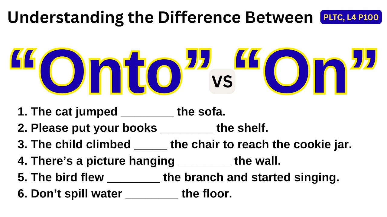 Mastering “On” and “Onto” – Understanding Position and Movement #100 ...