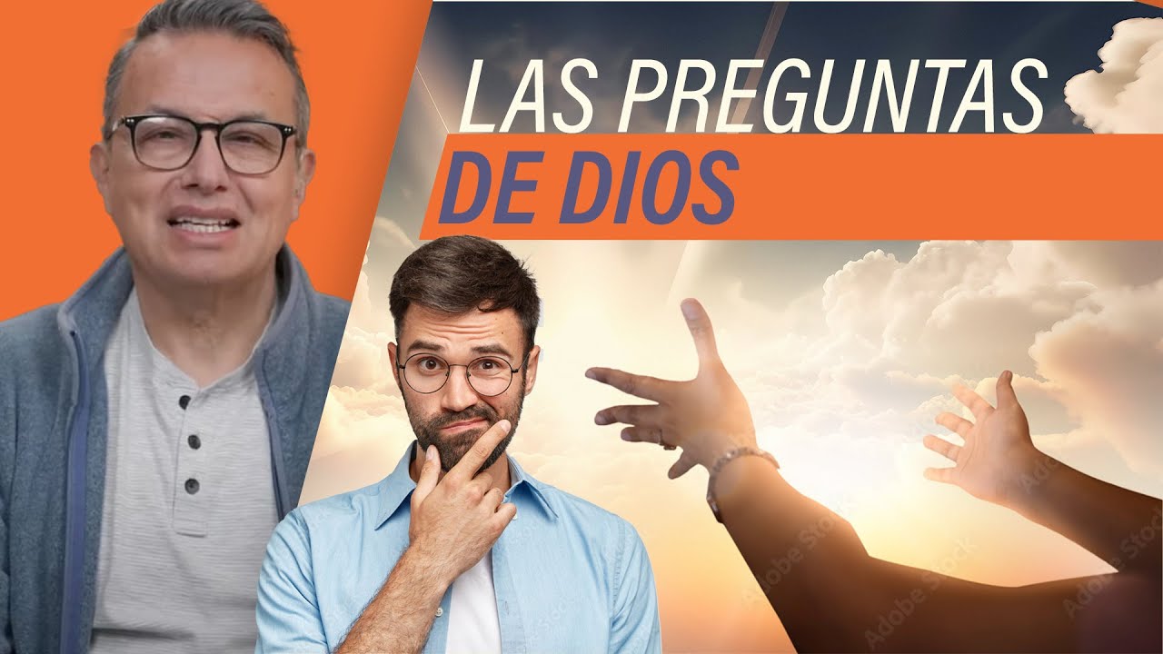 Las Preguntas de Dios - YouTube