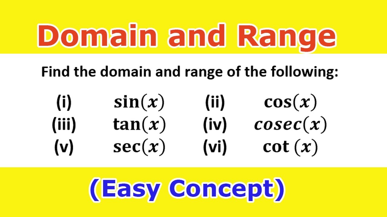 Find The Domain And Range Of Trigonometric Functions Fully Explained