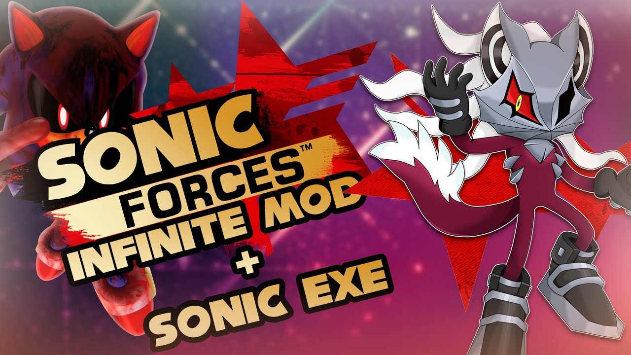 Sonic Forces Infinite Mod + Sonic EXE (обзор модов) - YouTube