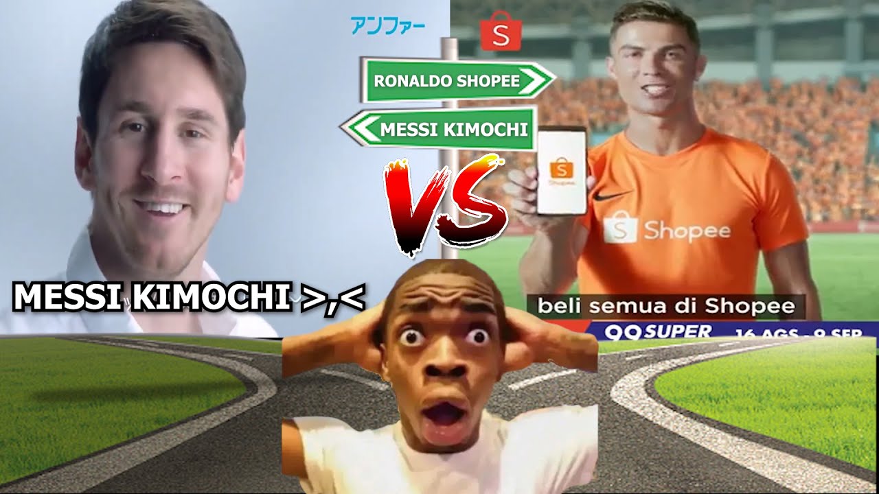 Messi Kimochi VS Ronaldo Shopee... - YouTube