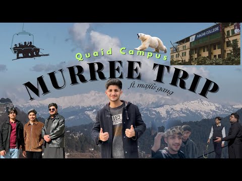 Trip to Murree | PGC Quaid campus | Unfiltered shariq vlog