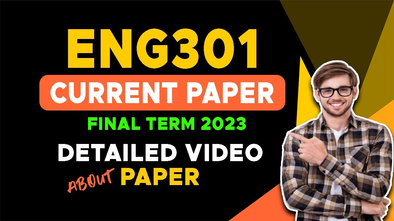 Eng301 Final Term Paper 2023 | Eng301 Current Paper 2023 | The Merciful Academy - YouTube