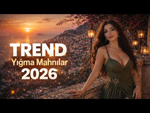 Azeri Yığma Mahnılar 2026 En Yeni Trend Mahnılar Dinlemeye Deyer