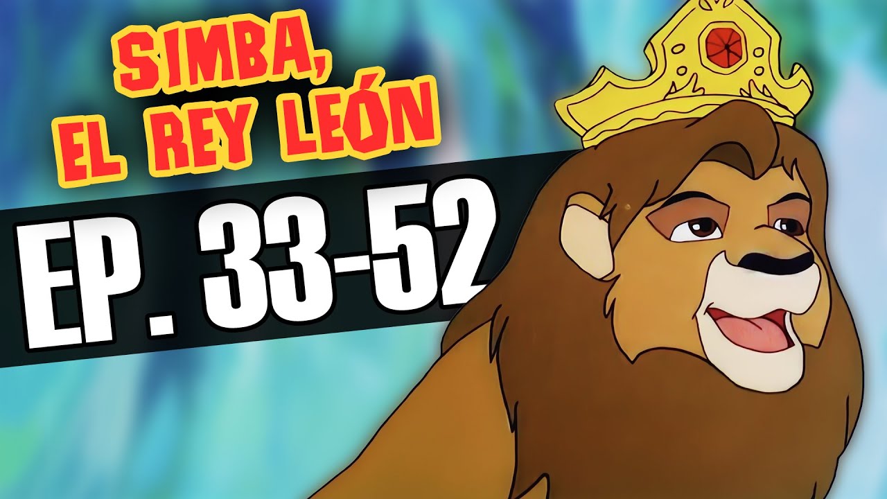 SIMBA, THE KING LION | Full Episodes 33-52 | Compilation | Full Length ...