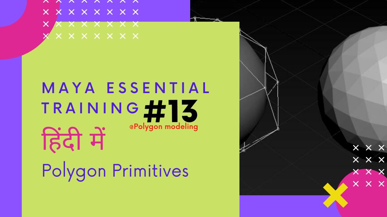 Maya essential training|Polygon primitives|Maya tutorial Hindi|Puraina ...