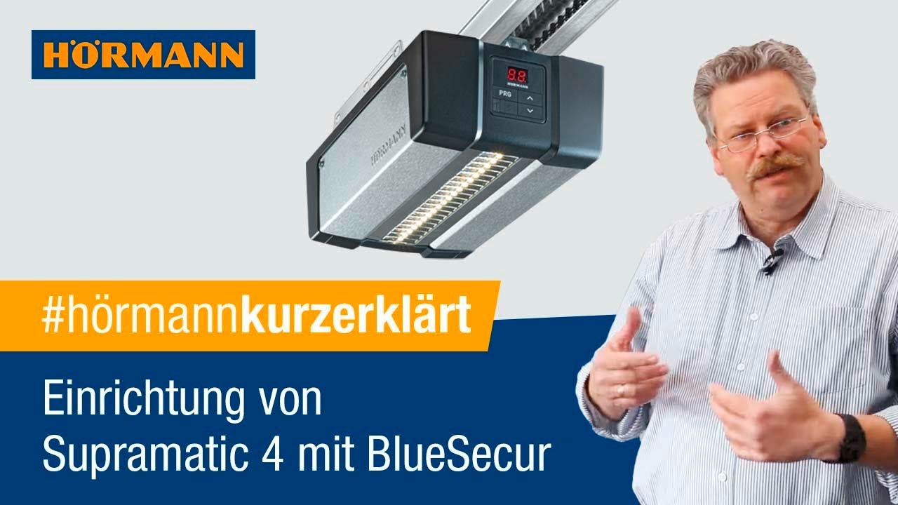 Einrichtung von Supramatic 4 mit BlueSecur | Hörmann - YouTube