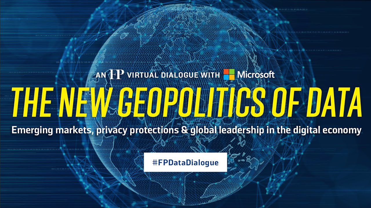 The New Geopolitics of Data | FP Virtual Dialogue with Microsoft - YouTube