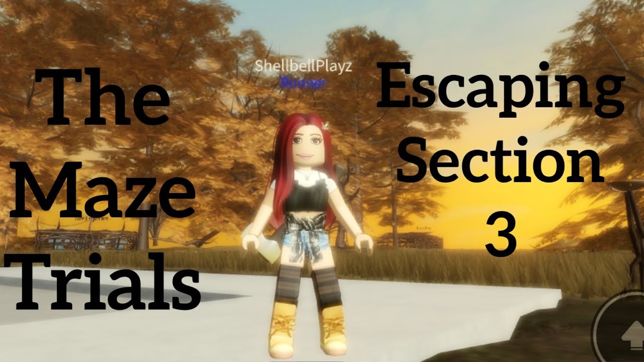 The Maze Trials~ How to get to and through section 3 || Escaping ...