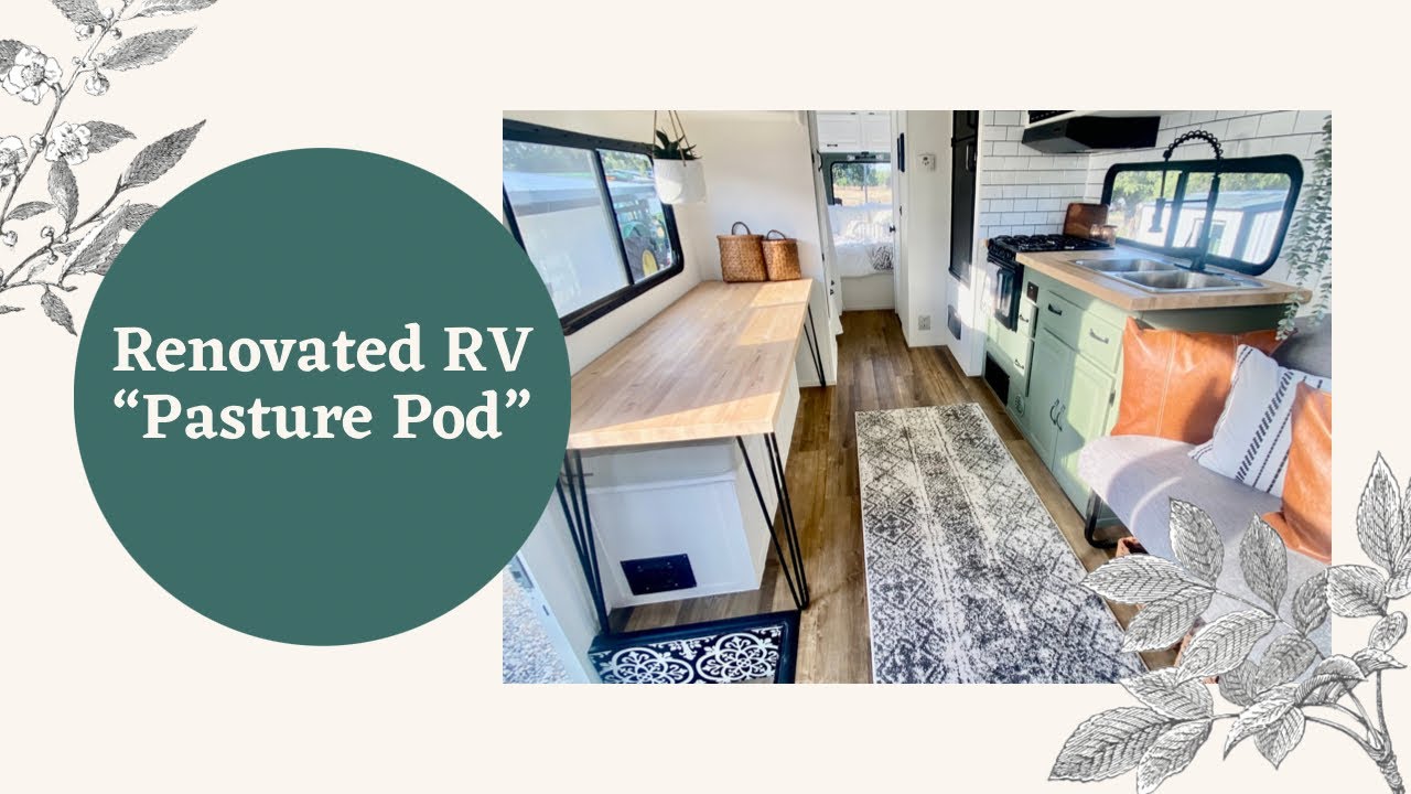 Renovated RV - “Pasture Pod” 😂 - YouTube