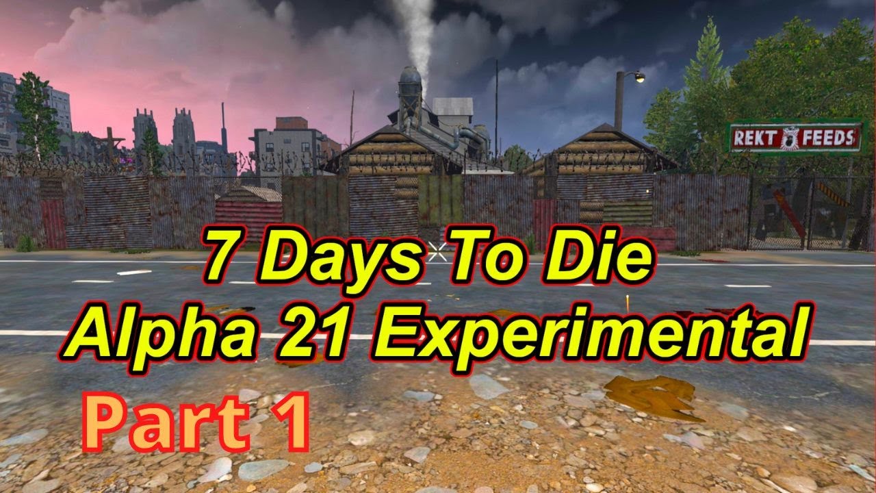 7 Days To Die Alpha 21- Part 1 "The Start" | Flesson19 - YouTube