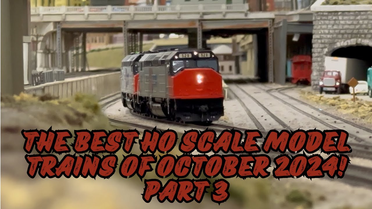 The Best HO Scale Model Trains Of October 2024! Part 3 - YouTube