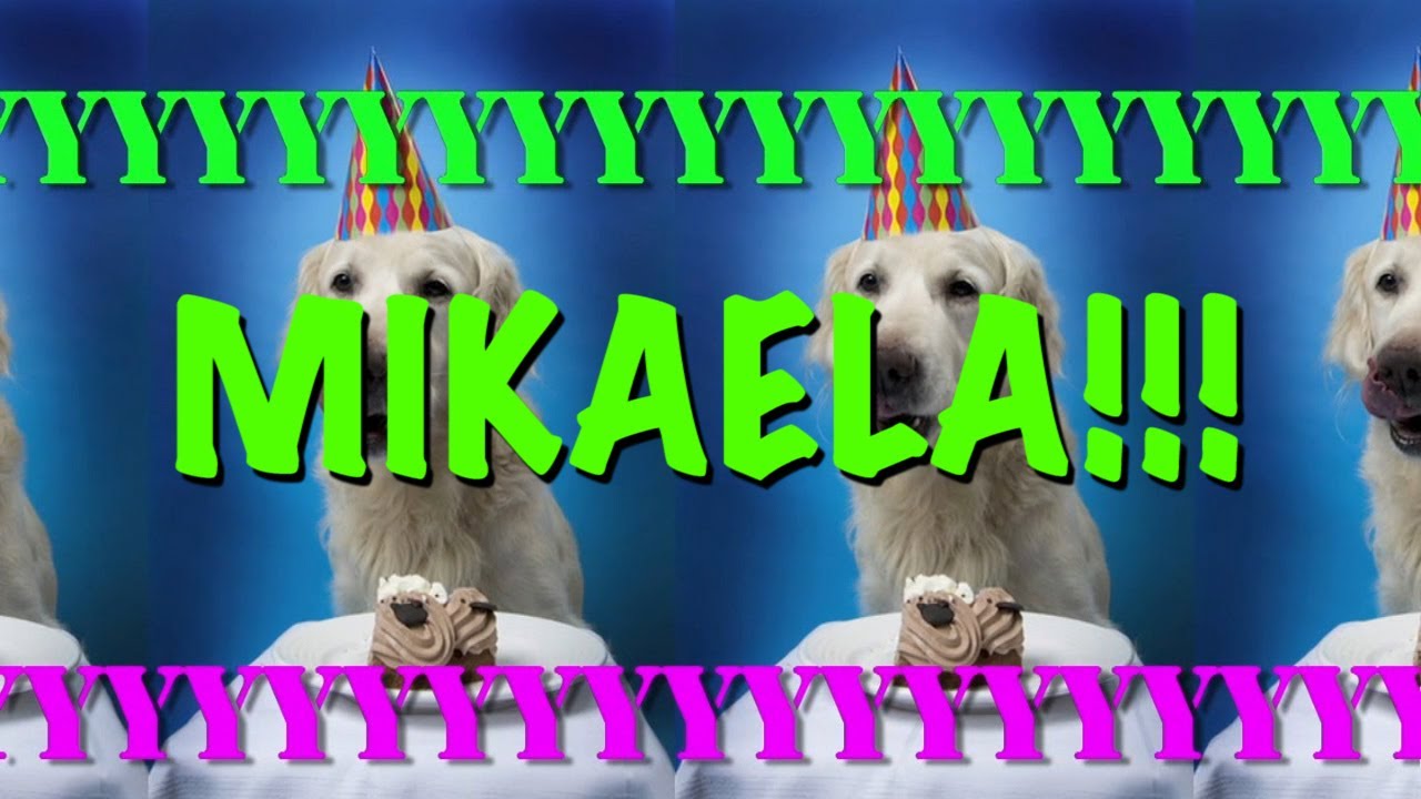 HAPPY BIRTHDAY MIKAELA! - EPIC Happy Birthday Song - YouTube