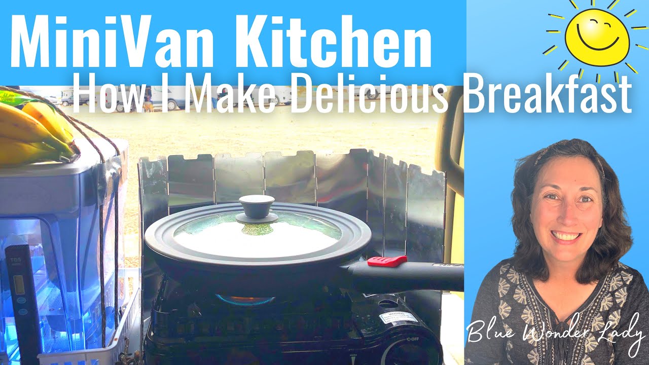 Easy Hot Van Life Breakfast (+ what it took to start cooking in the ...