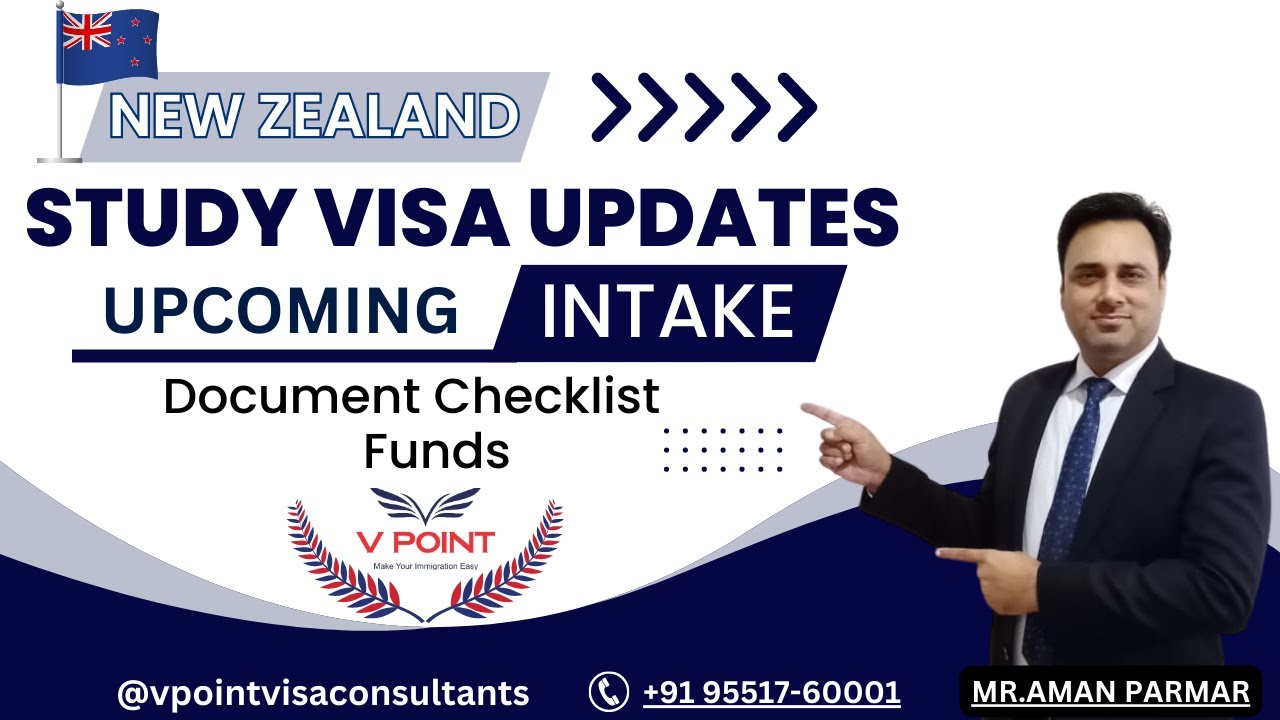 New Zealand Study Visa Updates | Upcoming Intake Document Checklist ...