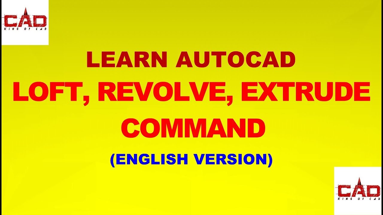 AutoCAD 3D Loft, Revolve,Extrude Command (English) - YouTube