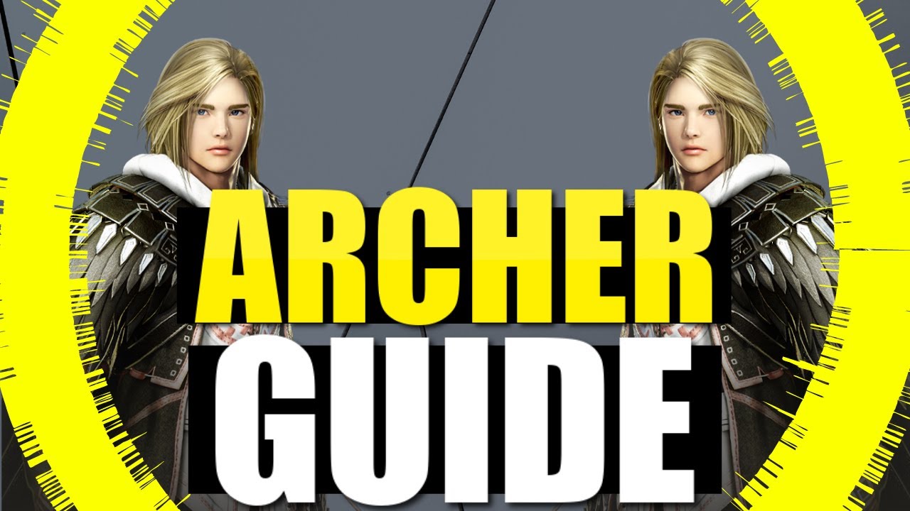 Detailed Archer Guide - Best SKill Build for ALL Situations, + Best ...