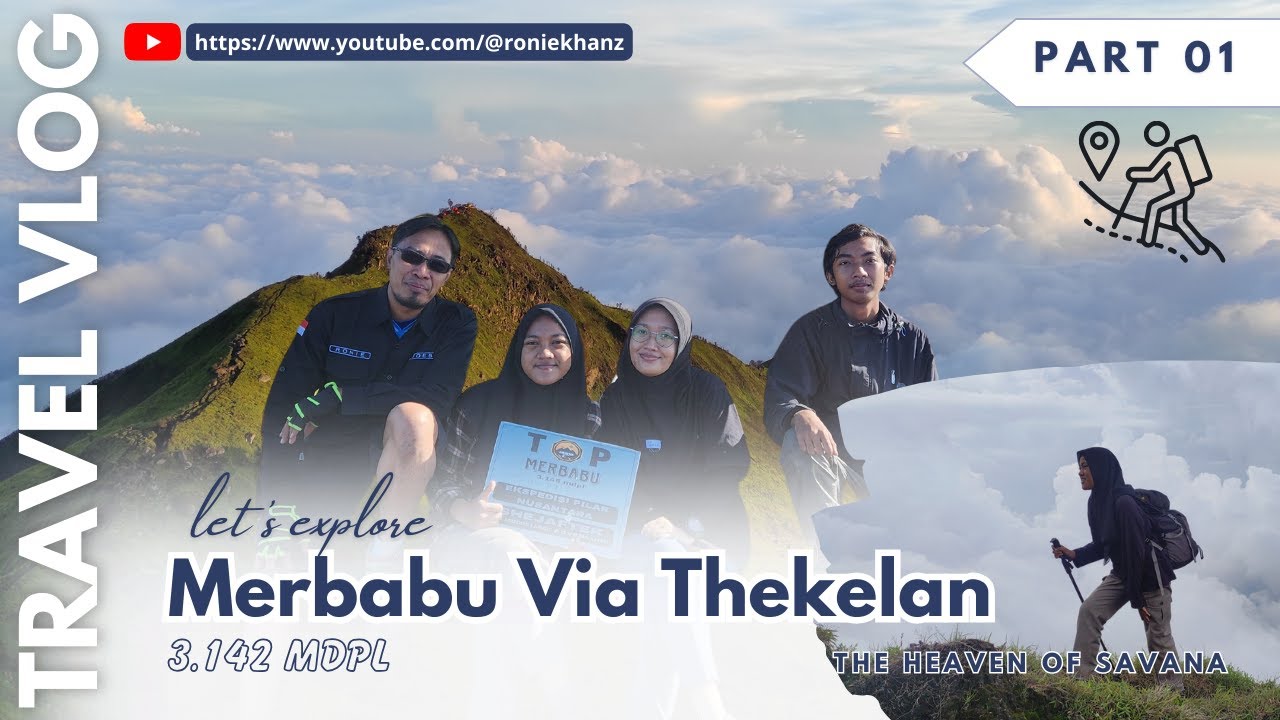 Pendakian Gunung Merbabu Via Thekelan - Part 1 (14-15 April 2024) - YouTube