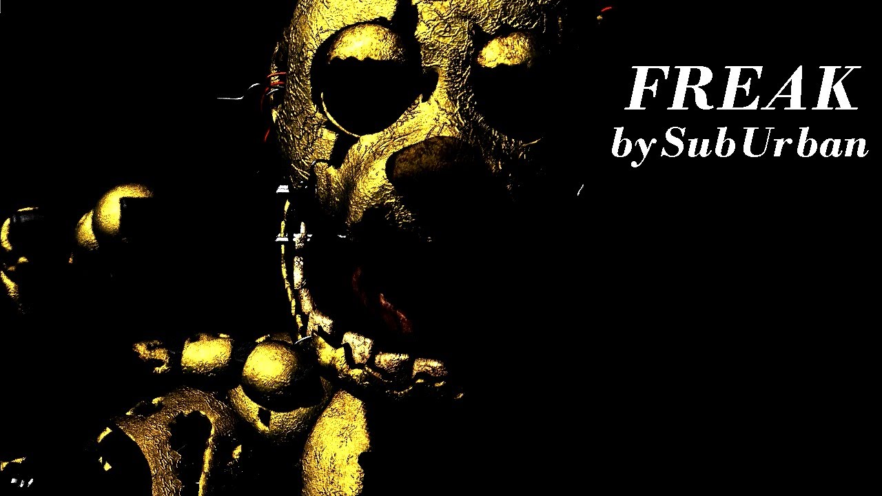 [SFM/FNAF] Freak by Sub Urban Collab part for Green Bon (One Day ...