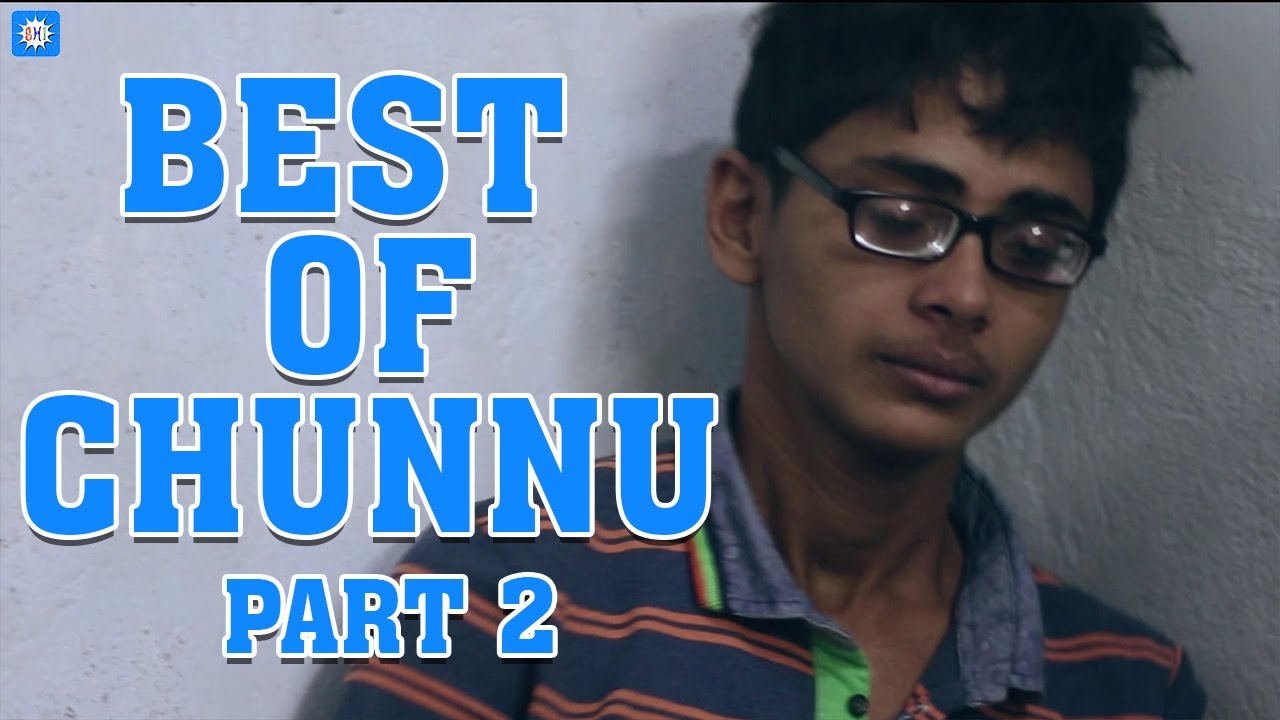 SHI Entertainment | Best Of Chunnu Part 2 | Comedy Videos Compilation ...