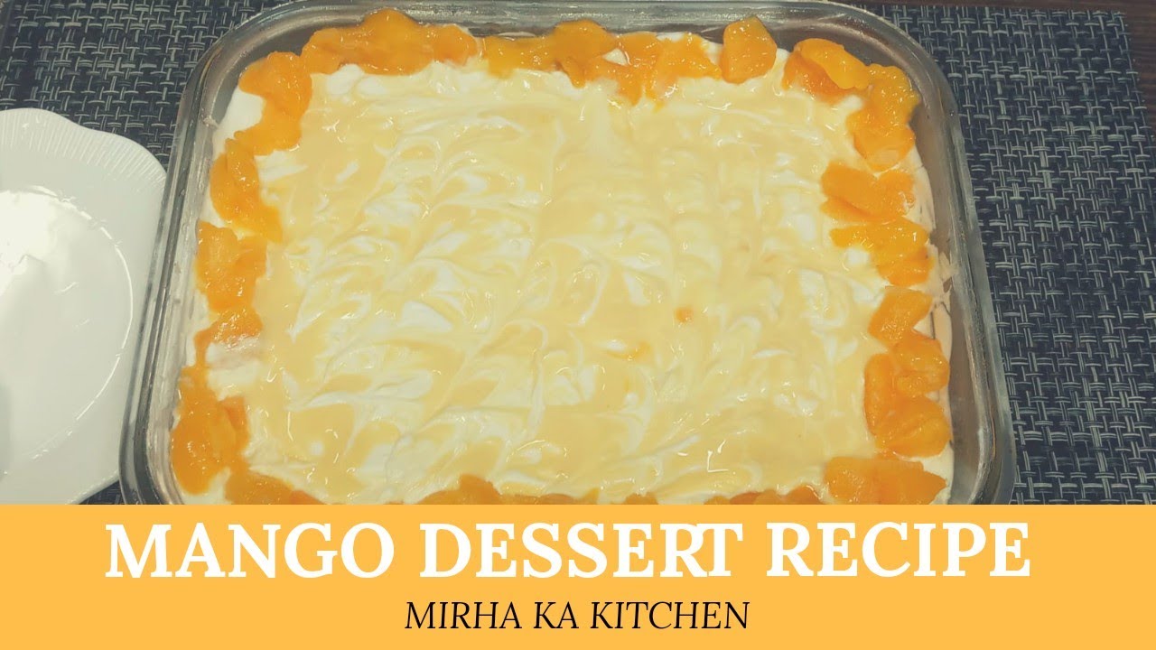 Mango delight dessert easy recipe|no bake mango cake } - YouTube