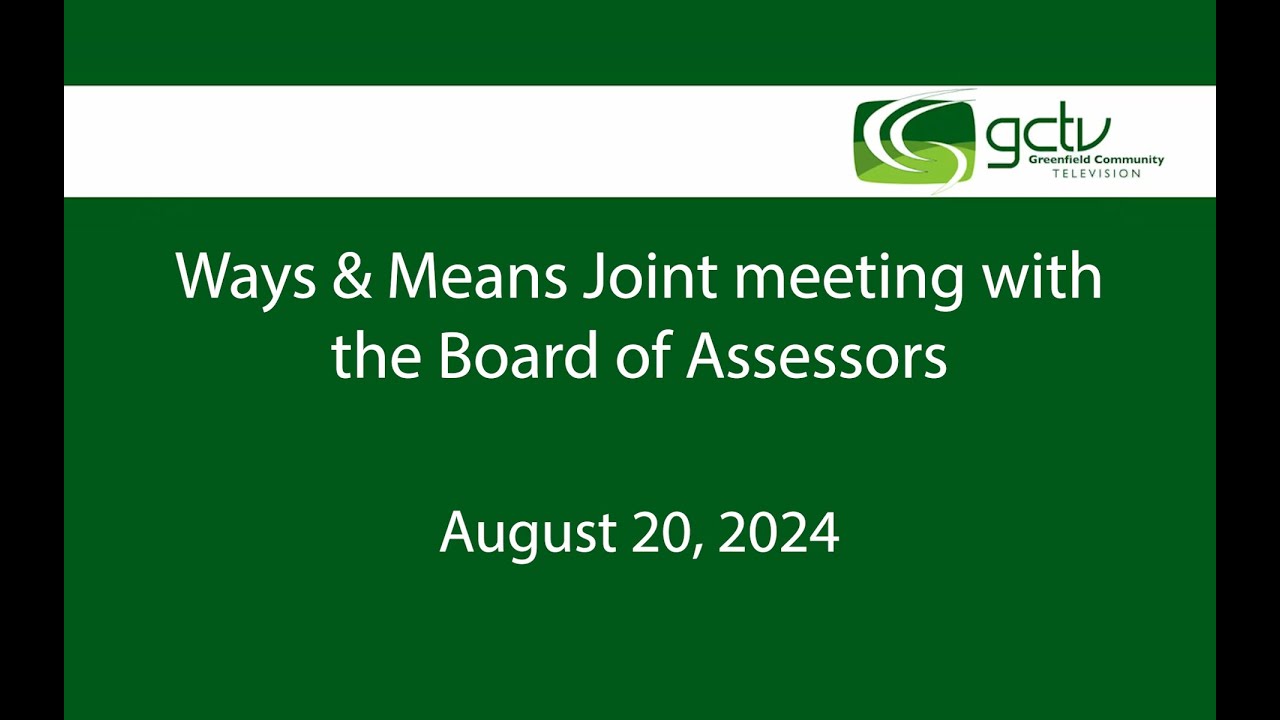 Ways & Means Joint meeting with Board of Assessors - YouTube