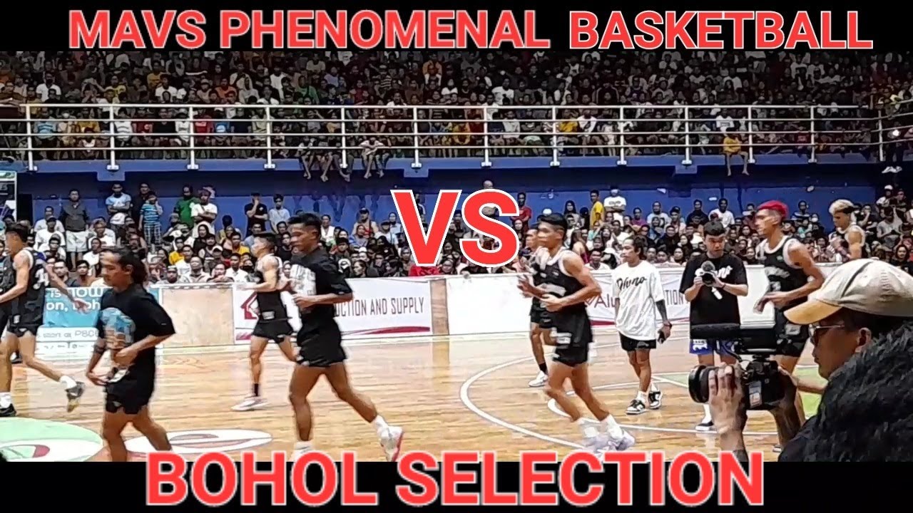 MAVS PHENOMENAL BASKETBALL VS BOHOL SELECTION(with DONDON HONTEVEROS ...
