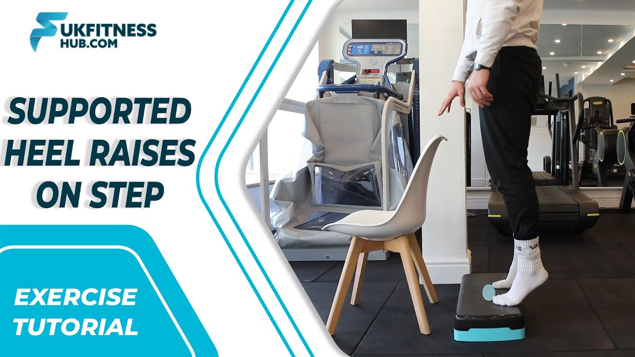 Exercise Tutorial: Supported Heel Raises On An Exercise Step - YouTube