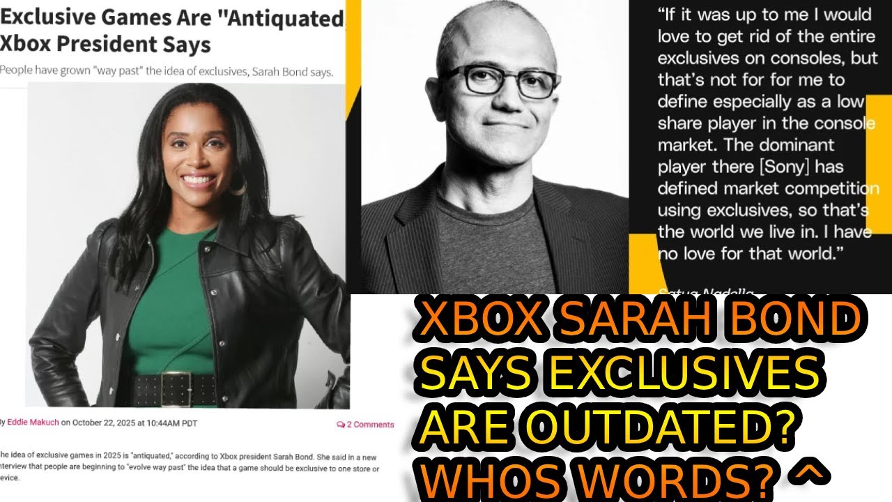 XBOX President Sarah Bond SAYS Exclusives Are Outdated? NO U FAILED AND ...
