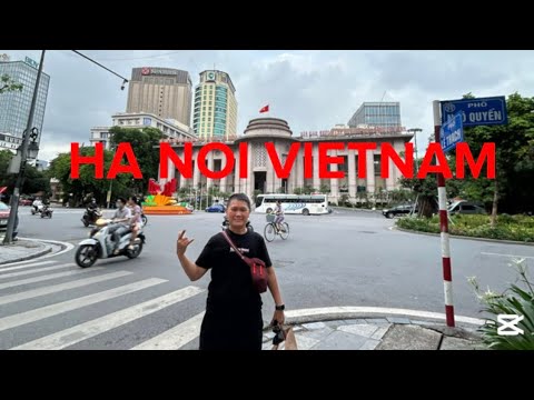 1ST DAY IN HA NOI PART 2