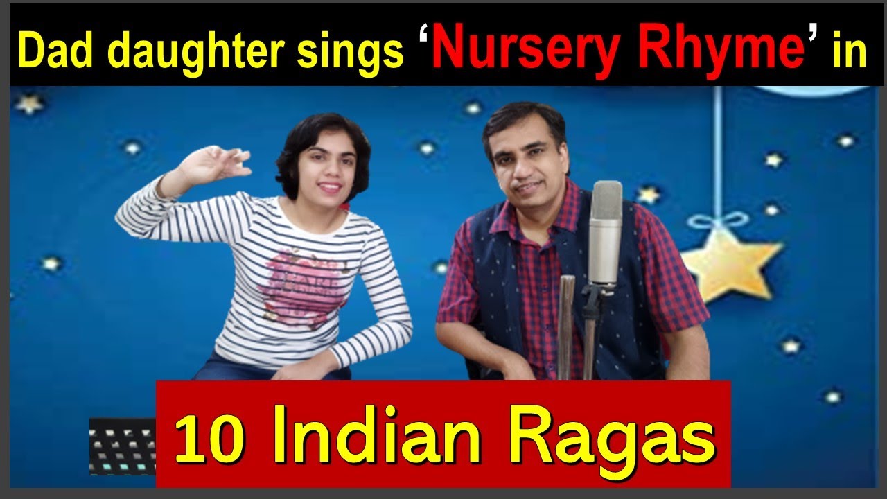Imagine Rhyme in 10 Indian Classical Ragas? | Dad Daughter Duo - YouTube