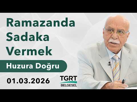 Ramazanda Sadaka Vermek - Osman Ünlü ile Huzura Doğru | 1 Mart 2026