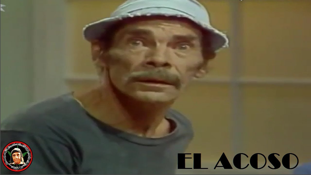 el chavo del 8 (loquendo) - EL ACOSO (parodia corta) - YouTube