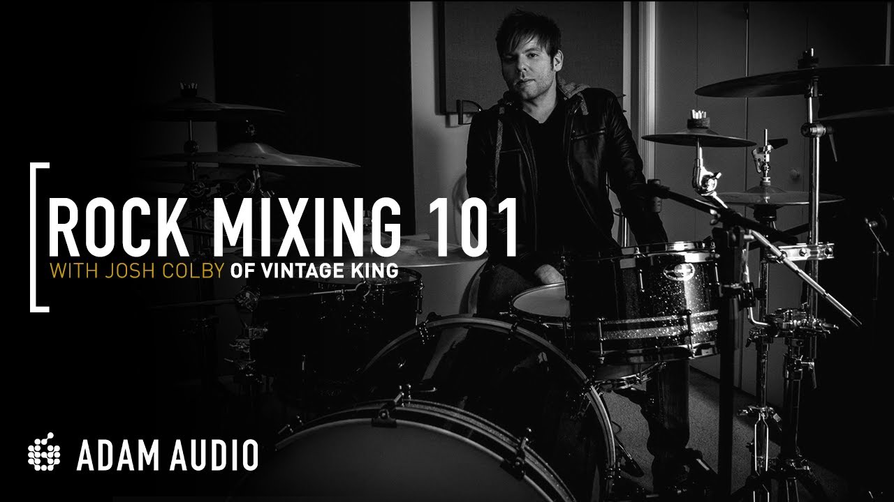 Mixing Rock Music TUTORIAL (2020) | ADAM Audio & Vintage King - YouTube