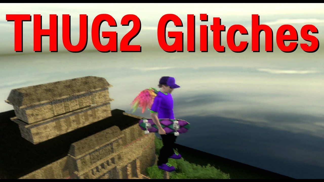 THUG2 Glitches - YouTube